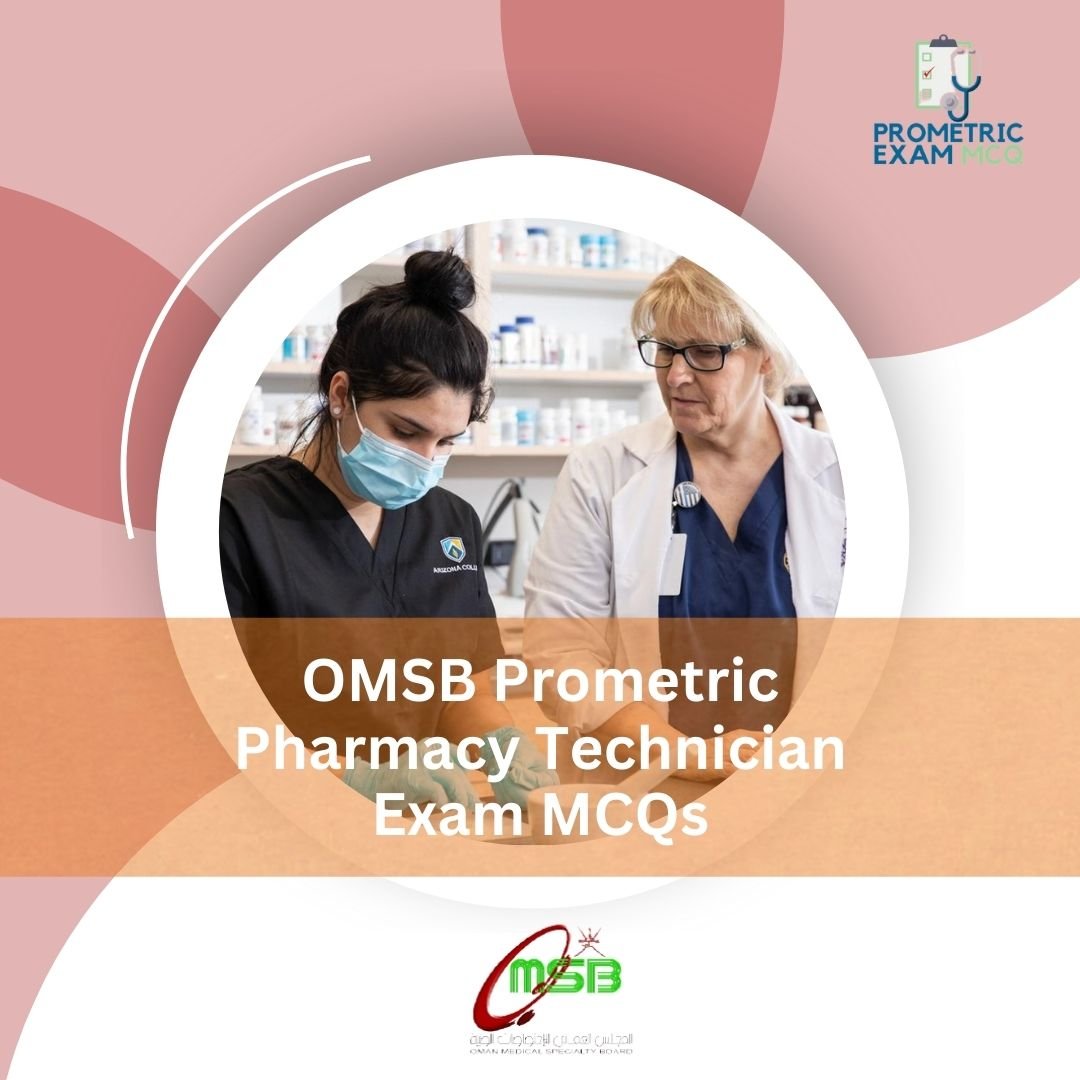 OMSB Prometric License Exam MCQs for Pharmacy
