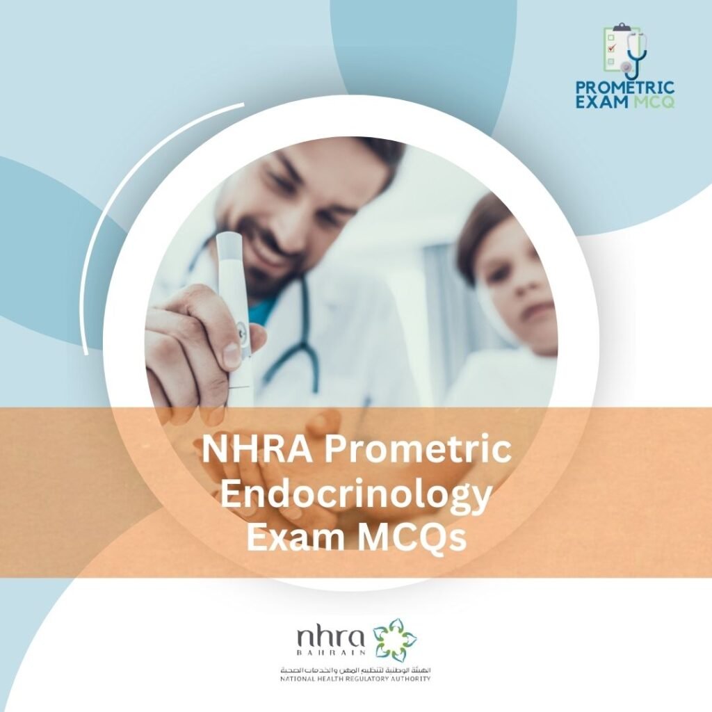 NHRA Prometric Endocrinology Exam MCQs