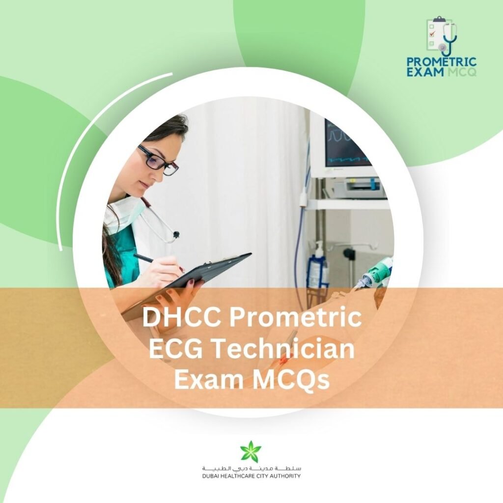 ECG Technician MCQs for Prometric Exams - Prometric Exam MCQs